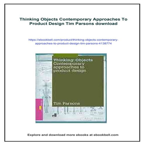 Thinking Objects Contemporary Approaches To Product Design Tim Parsons ...