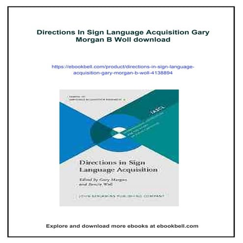 Directions In Sign Language Acquisition Gary Morgan B Woll | PDF