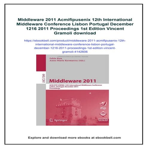 Middleware 2011 Acmifipusenix 12th International Middleware Conference ...
