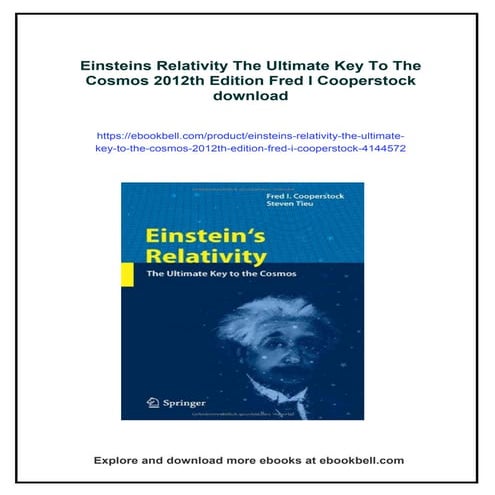 Einsteins Relativity The Ultimate Key To The Cosmos 2012th Edition Fred ...