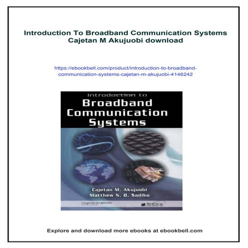 Introduction To Broadband Communication Systems Cajetan M Akujuobi | PDF