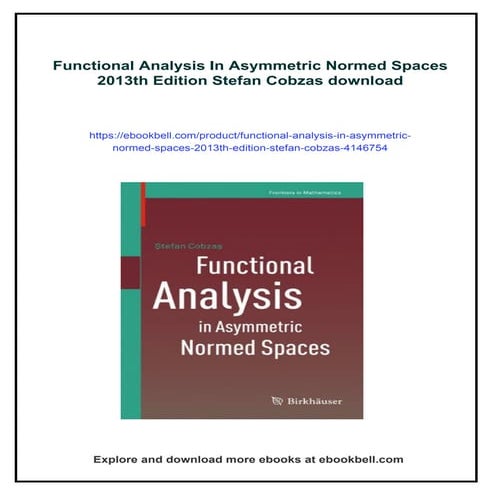 Functional Analysis In Asymmetric Normed Spaces 2013th Edition Stefan Cobzas | PDF