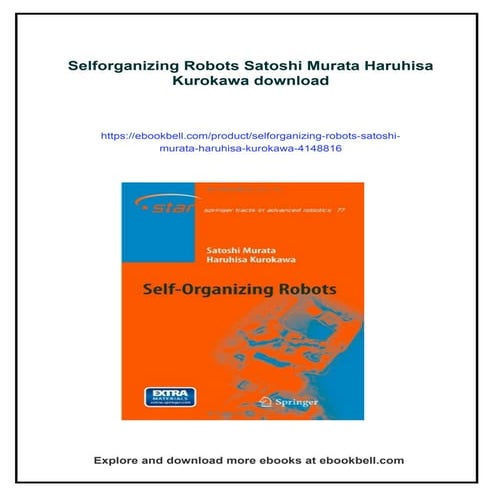 Selforganizing Robots Satoshi Murata Haruhisa Kurokawa | PDF