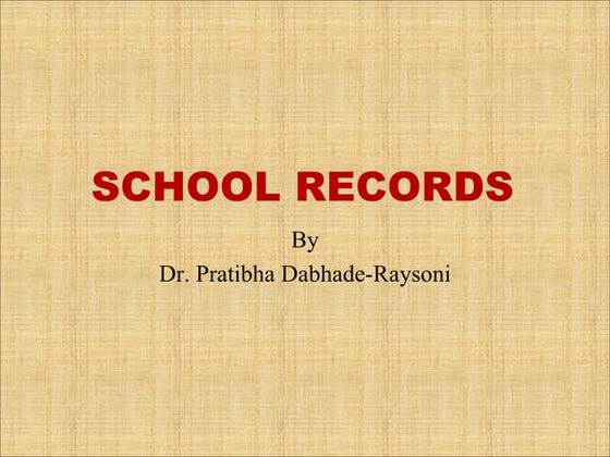 Maintenance of school records | PPT