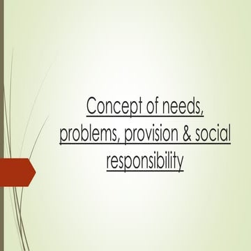 208417-1566390284092-Concept-of-Needs-Problems-Provision.pdf