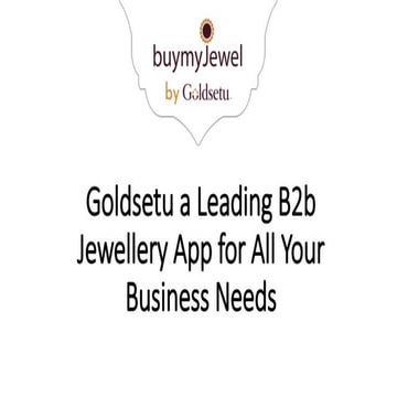 Goldsetu a Leading B2b Jewellery Business | PDF