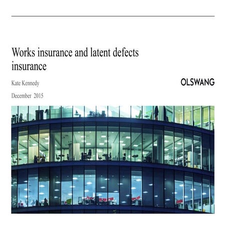 Works Insurance and Latent Defects Insurance | PPT | Free Download