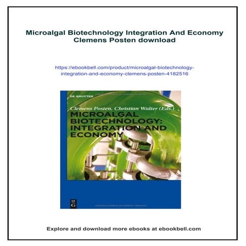 Microalgal Biotechnology Integration And Economy Clemens Posten | PDF