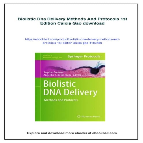 Biolistic Dna Delivery Methods And Protocols 1st Edition Caixia Gao | PDF