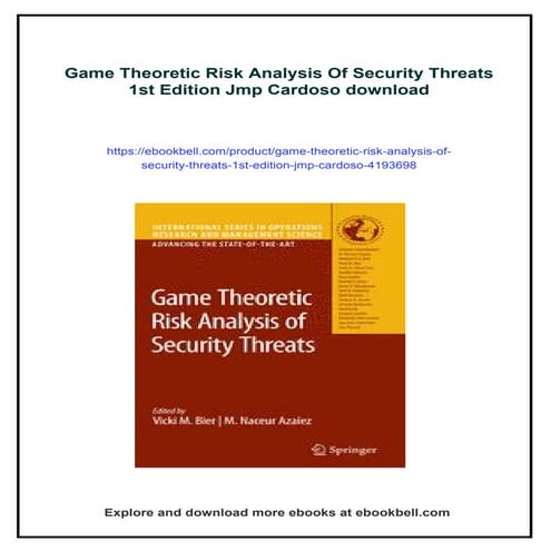 Game Theoretic Risk Analysis Of Security Threats 1st Edition Jmp Cardoso Pdf