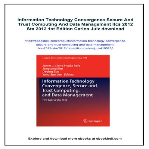 Information Technology Convergence Secure And Trust Computing And Data Management Itcs 2012 Sta ...
