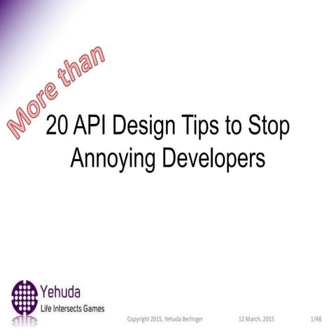 20 api design tips to stop annoying developers | PPT