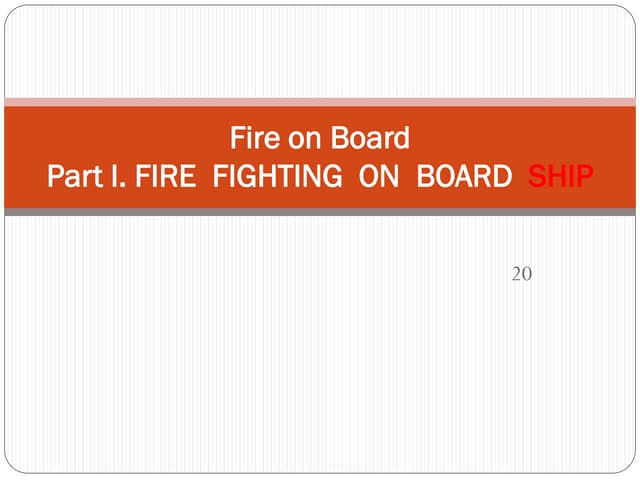 Fire Fighting system on ship | PPTX