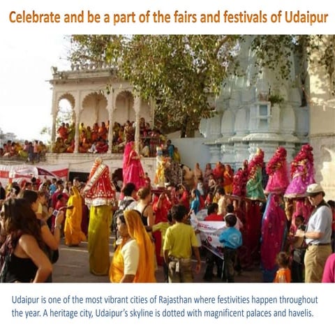 Celebrate fairs and festivals of Udaipur | PPTX
