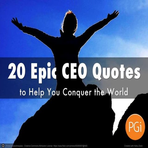 20 Epic CEO Quotes to Help You Conquer the World | PPT