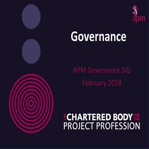 APM Presents - Why project governance and its key principles and ...