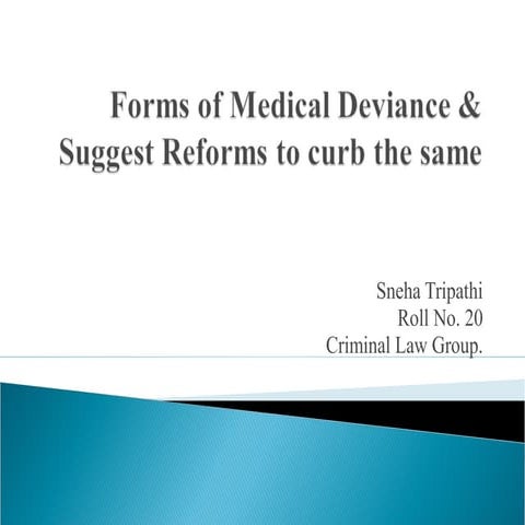 forms of medical deviance & suggest reforms to | PPT