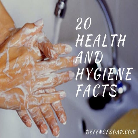 20 Health and Hygiene Facts | PPT