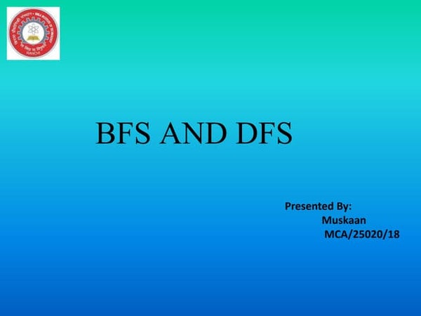 Bfs And Dfs Data Structurespptx