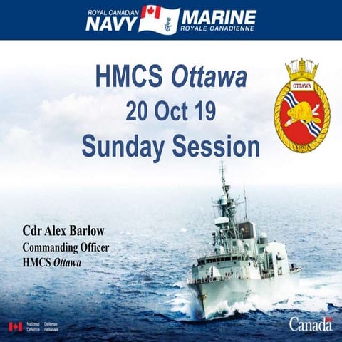 HMCS Ottawa - CO's presentation - October 2019 | PPT