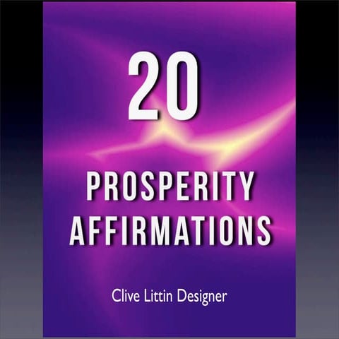 Twenty Prosperity Affirmations To Set You Up For Life. | PDF