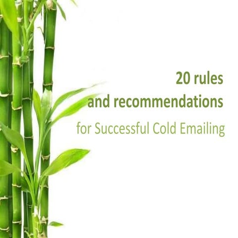 20 rules for successful cold emailing | PPTX | Email | Internet