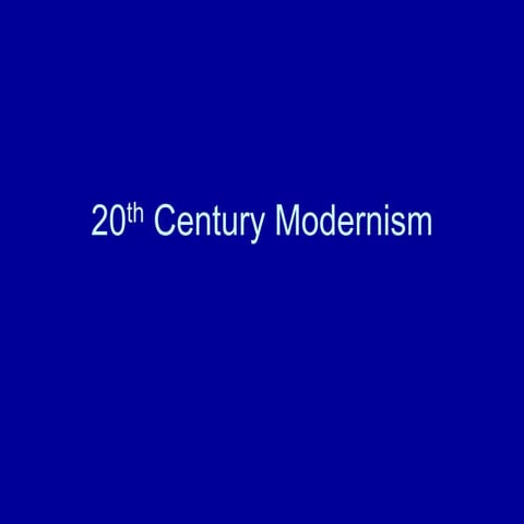 20th century modernism | PPT