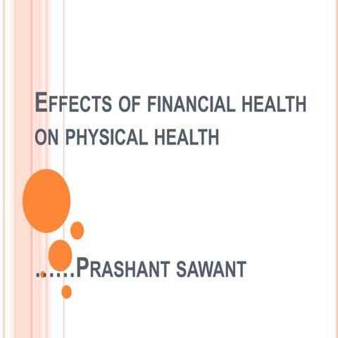 Effects of Financial Health on Physical Health | PPTX