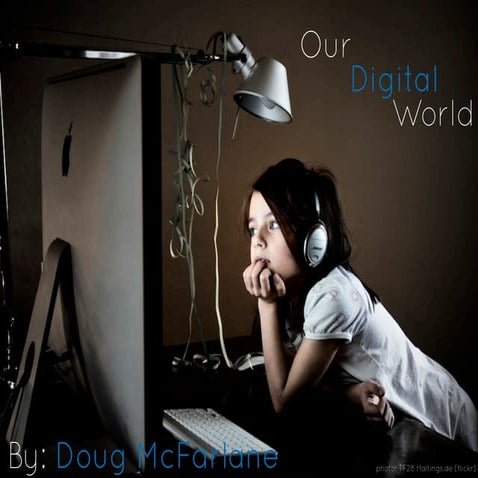 Our Digital World | PPT