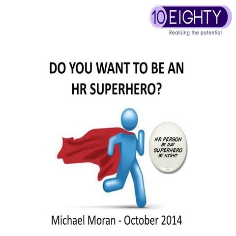 Do You Want To Be An HR Superhero? | PDF