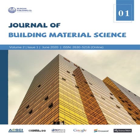 Journal of Building Material Science | Vol.2, Iss.1 June 2020 | PDF