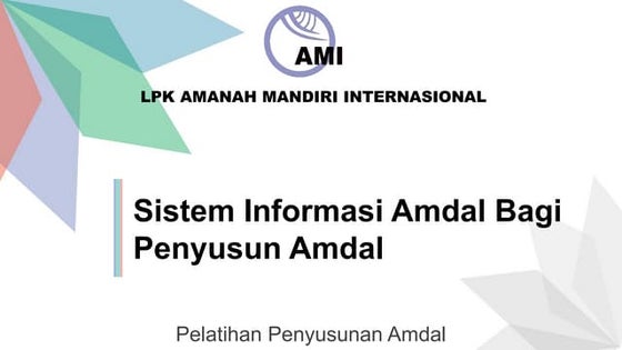 sosialisasi persetujuan lingkungan terkait amdalnet | PPTX