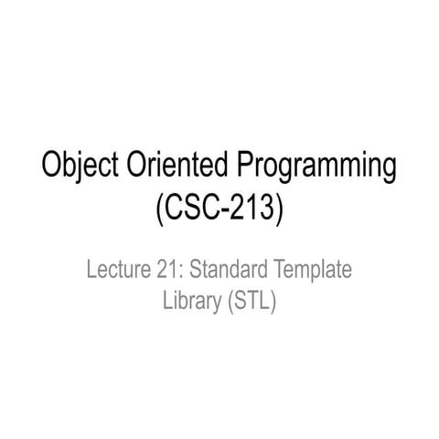 Standard Template Library Standard Template Library | PPT