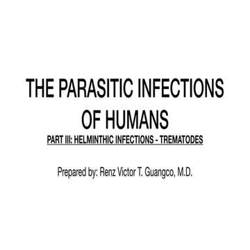The Parasitic Infections of Humans (Part 3 - Trematodes).pdf