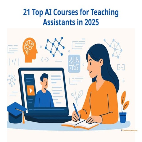 21-top-ai-courses-for-teaching-assistants-in-2025.pptx
