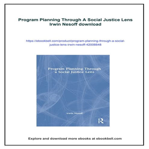 Program Planning Through A Social Justice Lens Irwin Nesoff | PDF