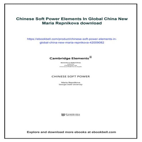 Chinese Soft Power Elements In Global China New Maria Repnikova | PDF