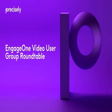 EngageOne Video User Group Roundtable | PPTX | Human Resources | Business