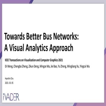 Towards Better Bus Networks A Visual Analytics Approach Ppt