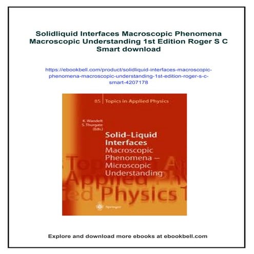 Solidliquid Interfaces Macroscopic Phenomena Macroscopic Understanding 1st Edition Roger S C ...