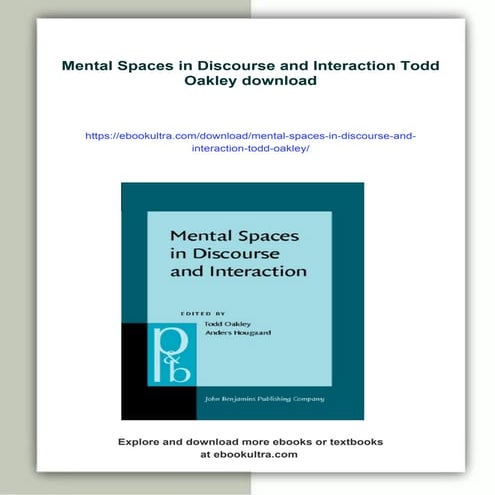 Mental Spaces in Discourse and Interaction Todd Oakley | PDF