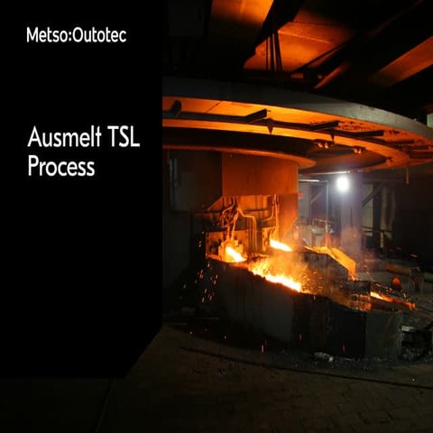 210701_mo_ausmelt_tsl_process_brochure_update_lowres.pdf