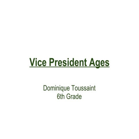 Vice President Ages | PPT