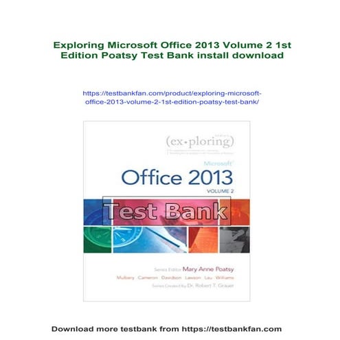 Exploring Microsoft Office 2013 Volume 2 1st Edition Poatsy Test Bank | PDF