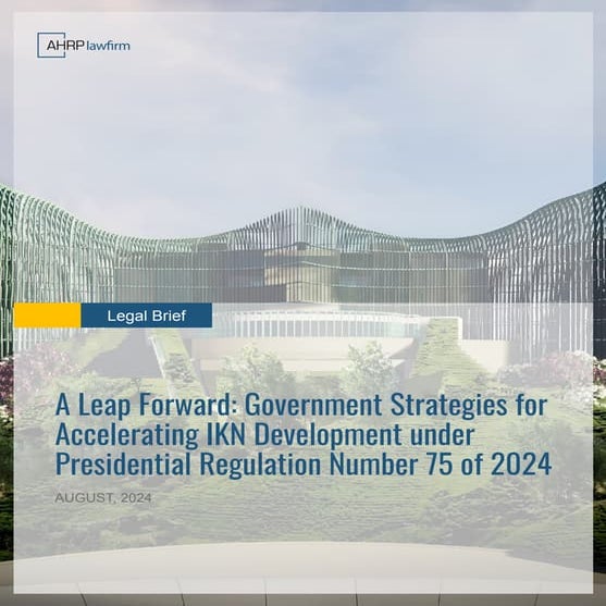 A Leap Forward: Government Strategies for Accelerating IKN Development ...