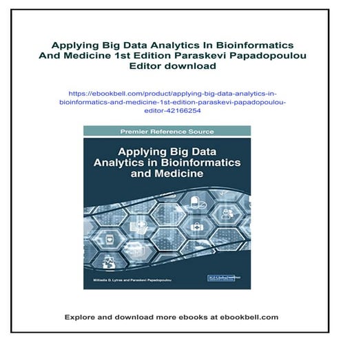 Applying Big Data Analytics In Bioinformatics And Medicine 1st Edition Paraskevi Papadopoulou ...