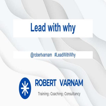 Lead with why, Next Generation GP, Norfolk | PPT