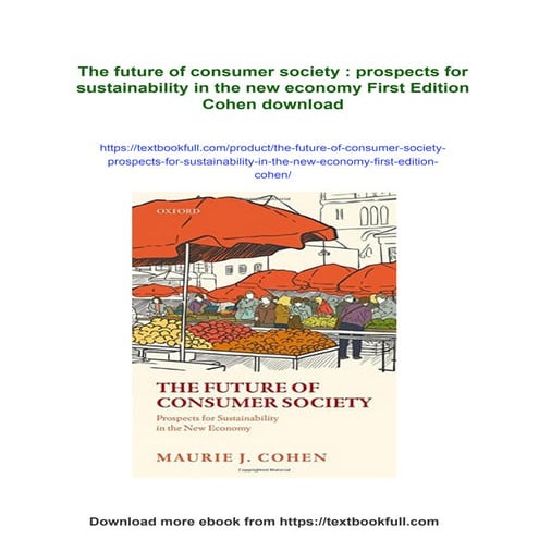 The future of consumer society : prospects for sustainability in the ...