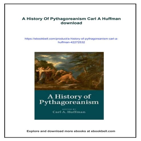 A History Of Pythagoreanism Carl A Huffman | PDF