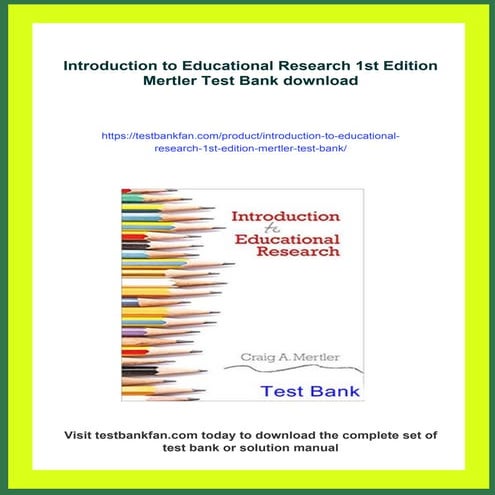 Introduction to Educational Research 1st Edition Mertler Test Bank | PDF